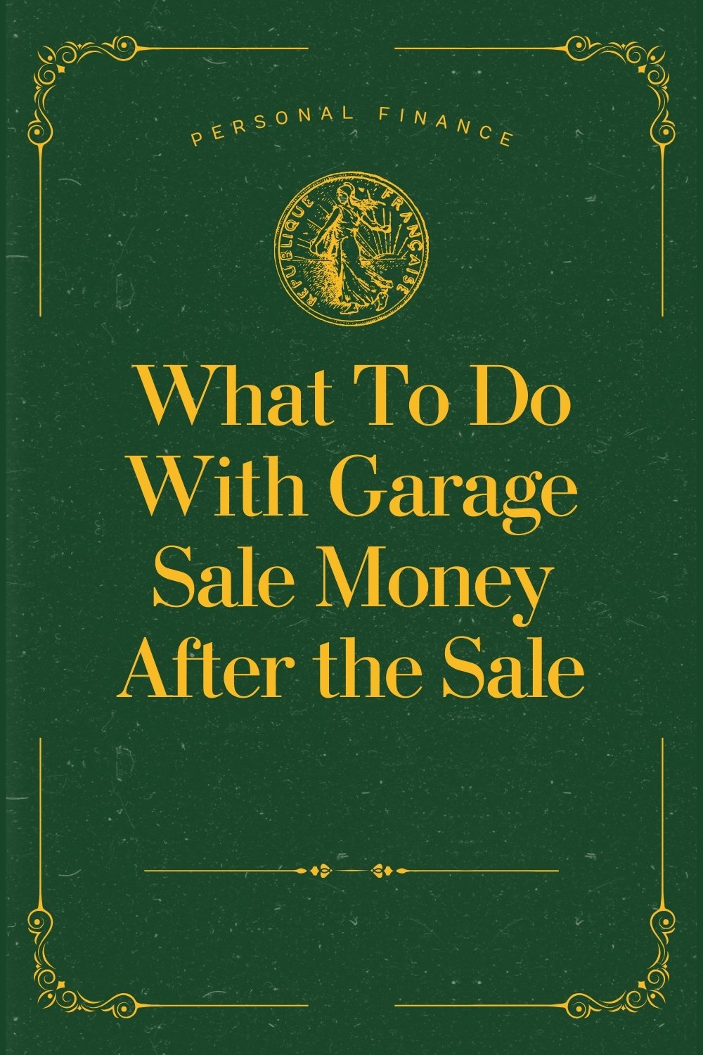 What To Do With Garage Sale Money After the Sale